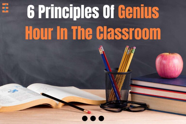 6 Principles Of Classroom genius hour | Future Education Magazine