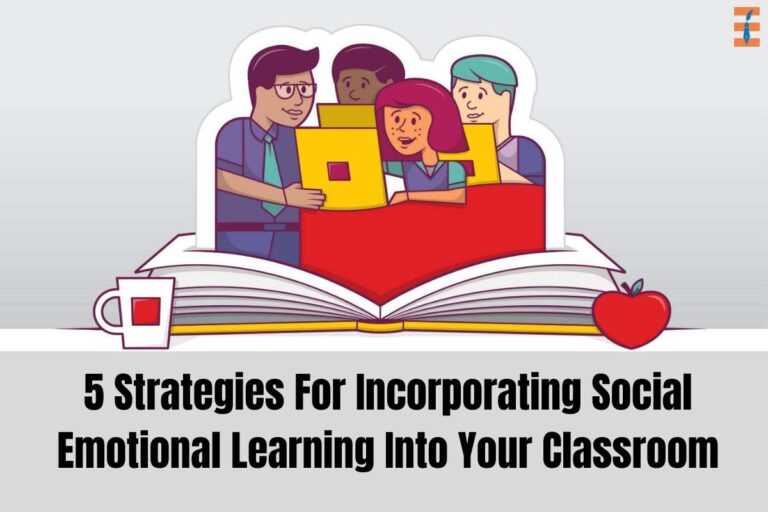 5 effective Strategies For incorporating SEL in the classroom | Future ...