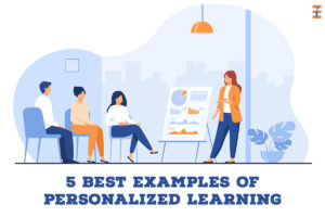 5 Best Examples of Personalized Learning | Future Education Magazine