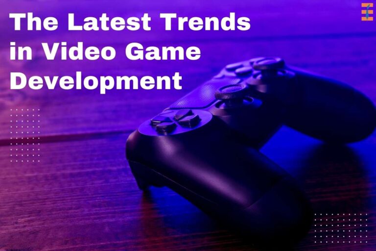 Latest 9 Big Trends in Video Game Development | Future Education Magazine