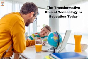 The Role Of Technology In Education: Impact, Tools, Challenges, Future ...