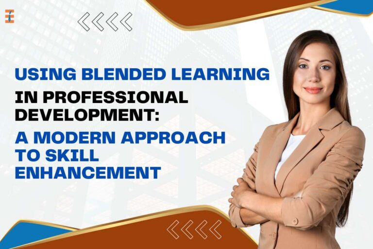 Using Blended Learning In Professional Development: Advantages And ...