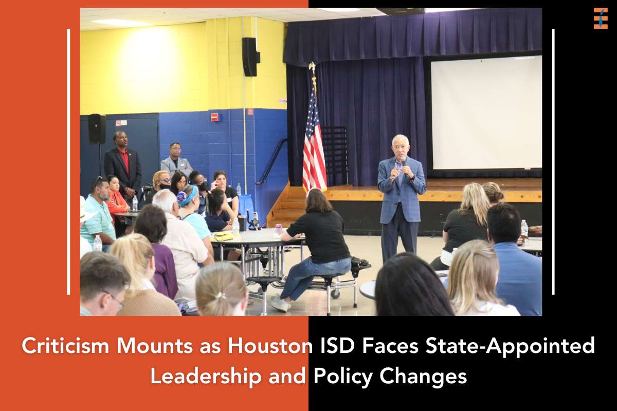 Criticism Mounts As Houston Isd Faces State-appointed Leadership And ...