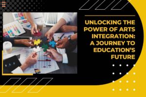 Arts Integration For classroom: Meaning, principles, Benefits And More ...