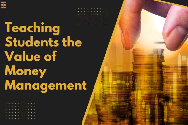 13 Strategies to Effectively Teach Money Management to Students ...