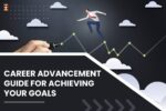 A Complete Career Advancement Guide: 10 Important Points | Future Education Magazine