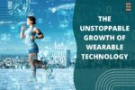 The Rise of Wearable Technology: Covered by These 21 Important Points ...