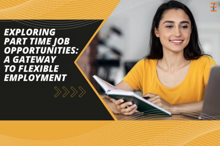 Exploring Part-Time Job Opportunities: 3 Important Benefits of Part ...