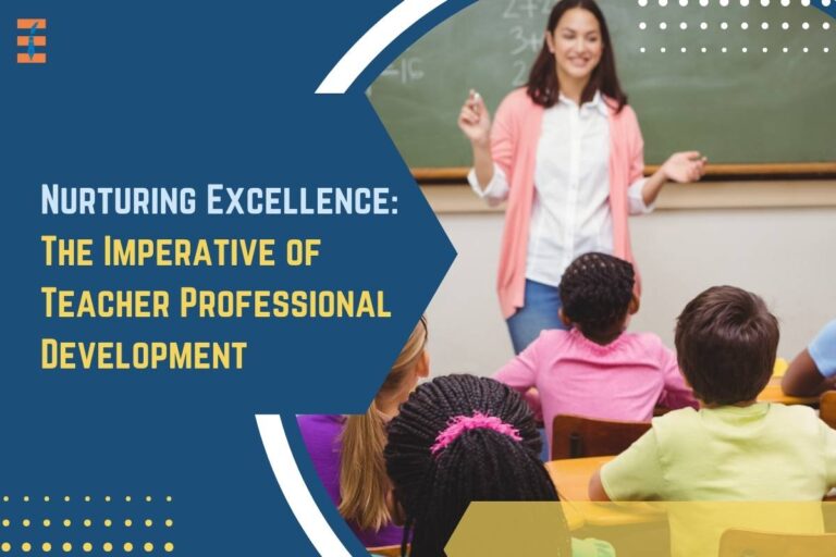 The Imperative of Teacher Professional Development | Future Education ...