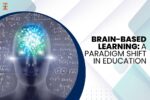 Brain-Based Learning: 5 Important Principles and Strategies | Future ...