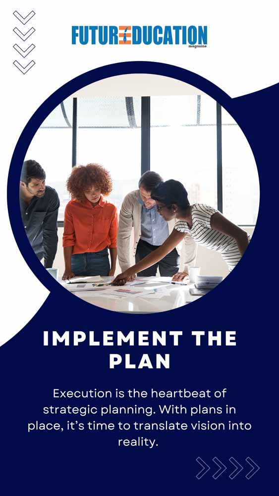 5 Steps Of The Strategic Planning Process Future Education Magazine