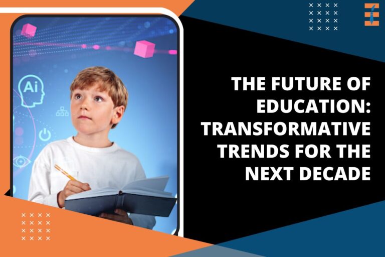 Transforming Education: Shaping the Future for the Next Decade | Future ...