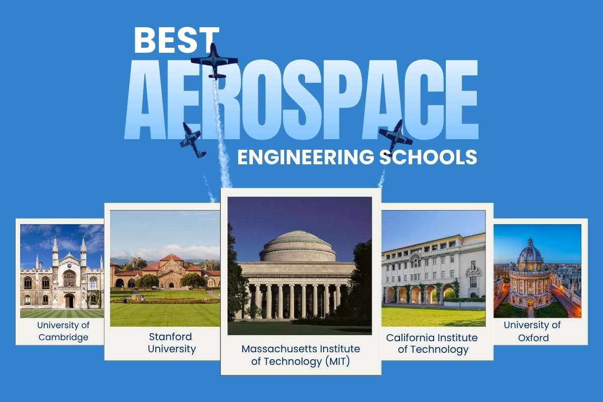 15 Best Aerospace Engineering Schools You Should Know Before Applying ...